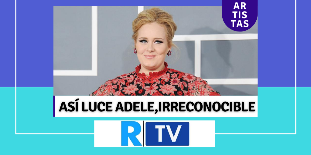 Así Luce Adele Irreconocible LarazÓnco 0382